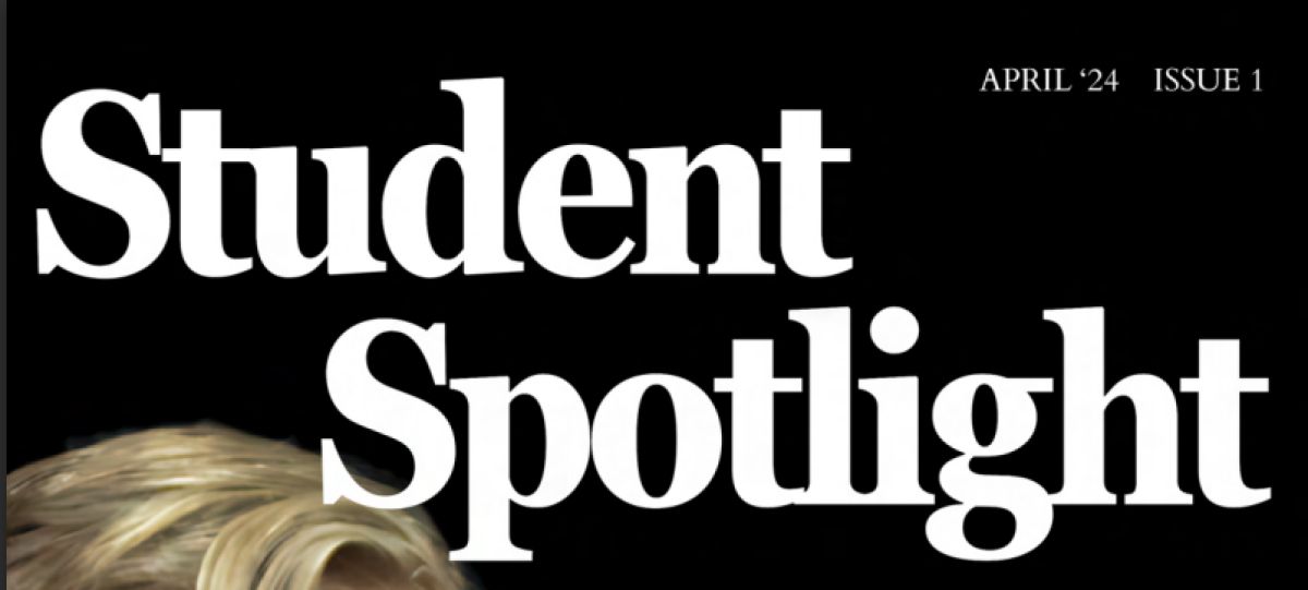 Student Spotlight Magazine Issue 1 Released!